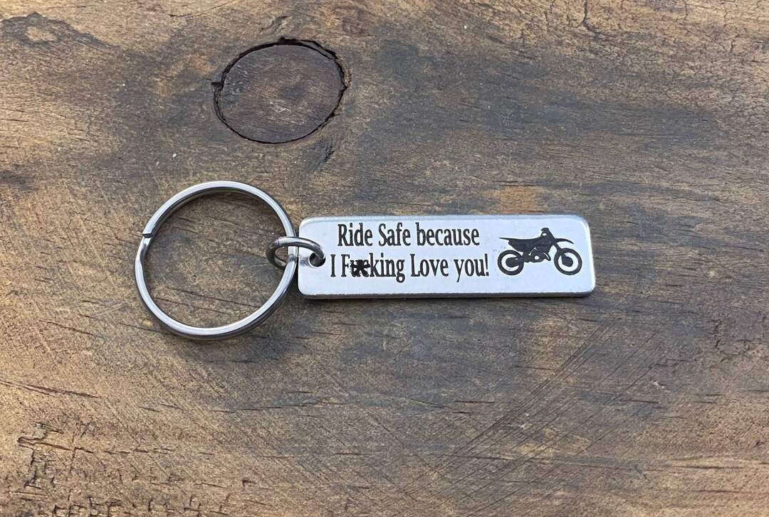 Ride Safe Because I Love You Keychain Motorcycle Keychain - Etsy
