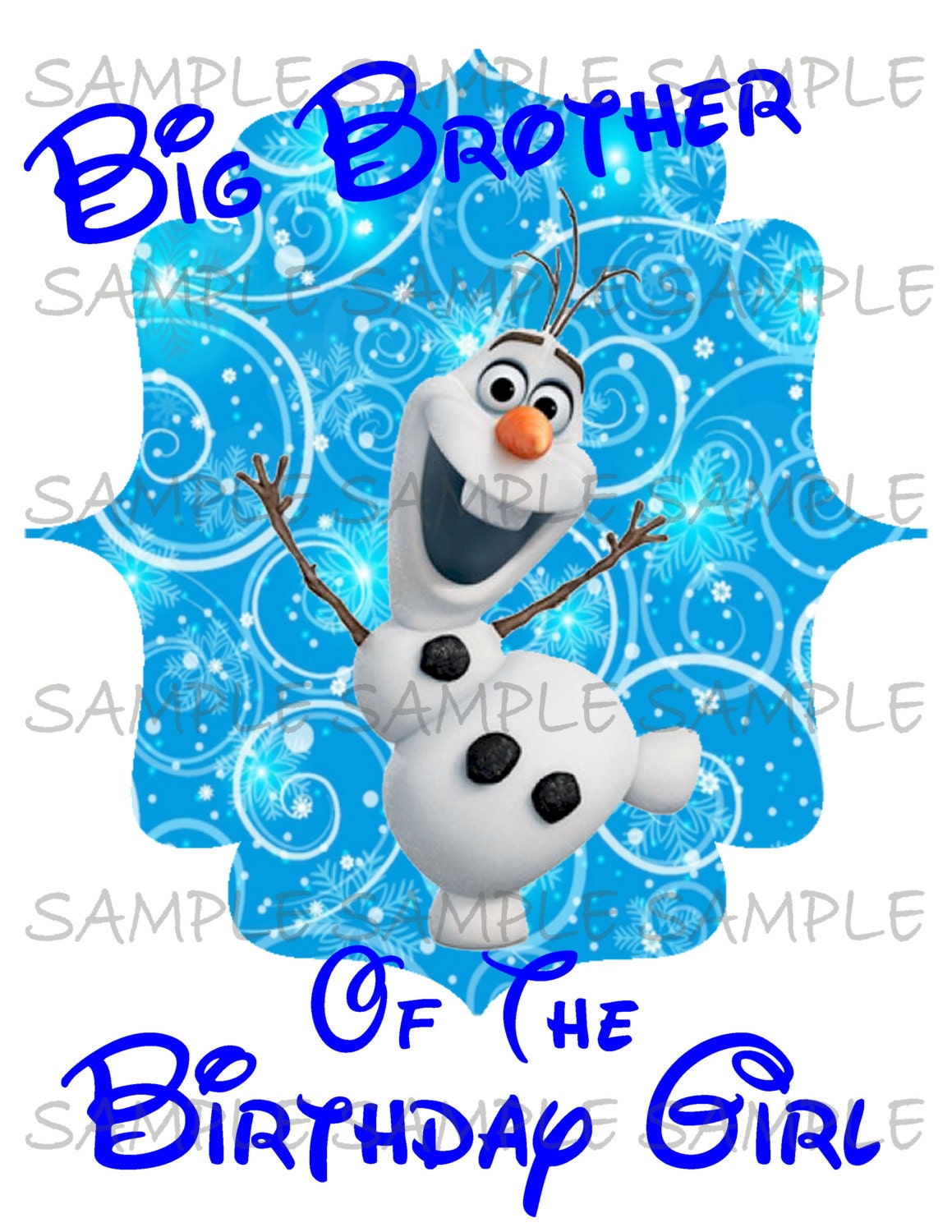 Big Brother of the Birthday Girl Olaf Printable IMAGE Use as Clip Art ...