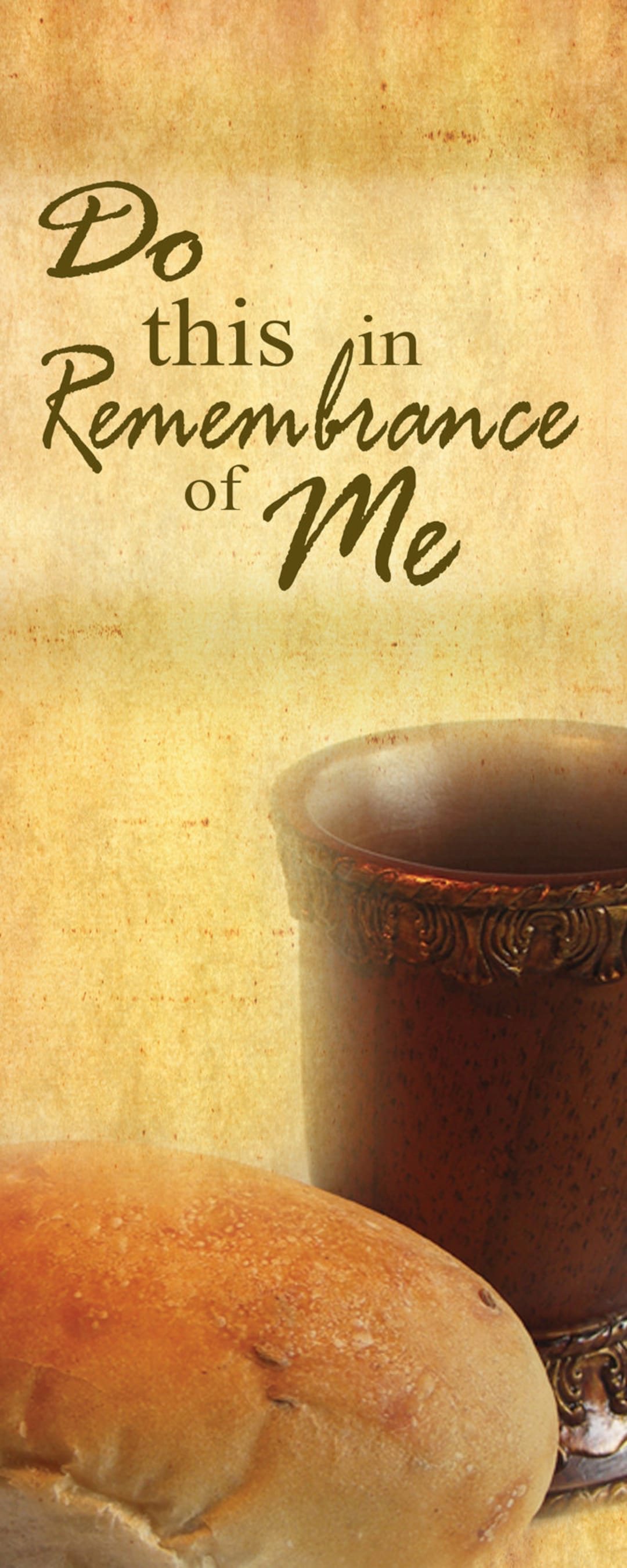 Remembrance of Me / Church or Personal Banners for Your Home or Office ...