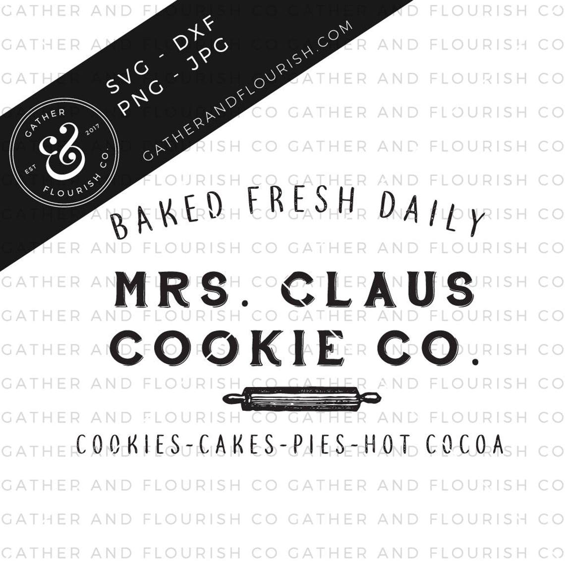 Mrs. Claus Cookie Co. Sign SVG, Christmas SVG, Christmas Cut File ...