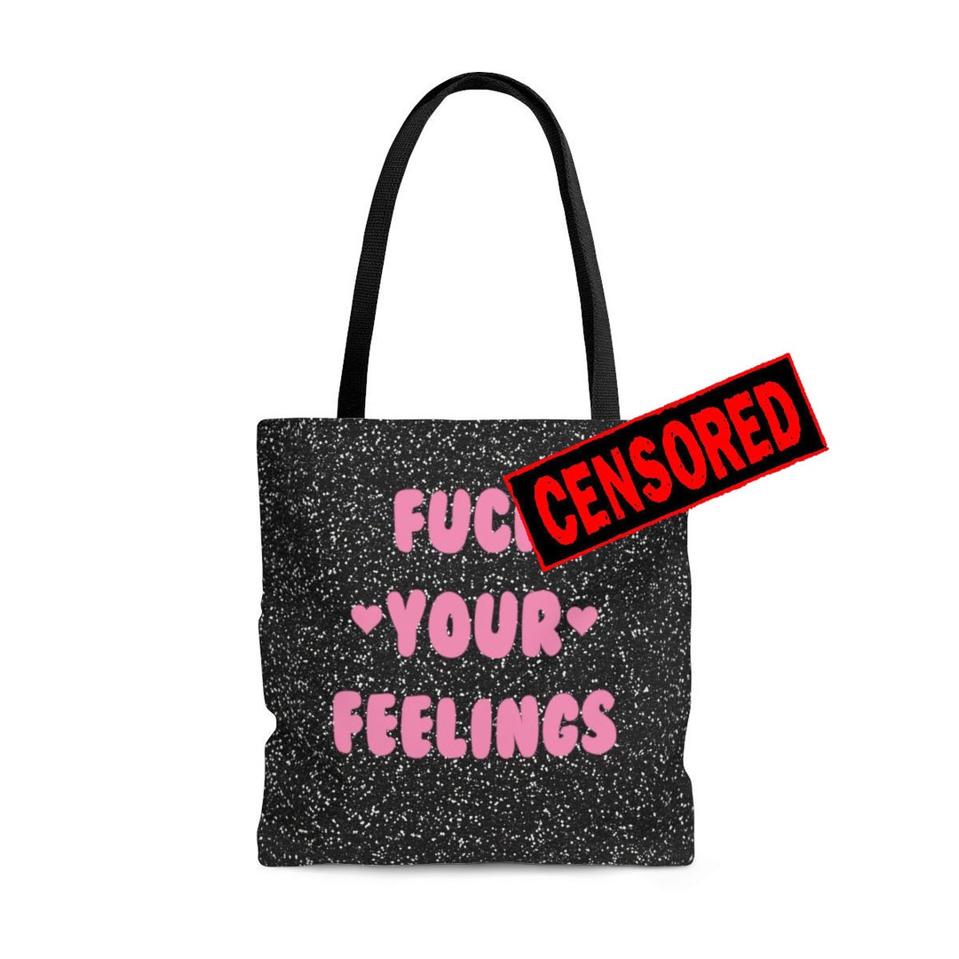 Funny Feelings Tote Bag. F Your Feels, Profanity Adult Humor Bag. - Etsy