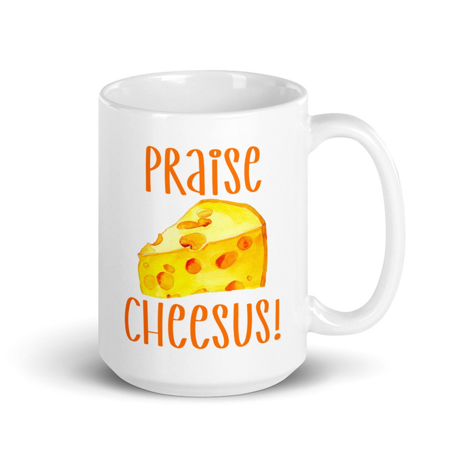 Praise Cheesus Funny Jesus Pun Cheese Lover Mug. Sarcastic - Etsy