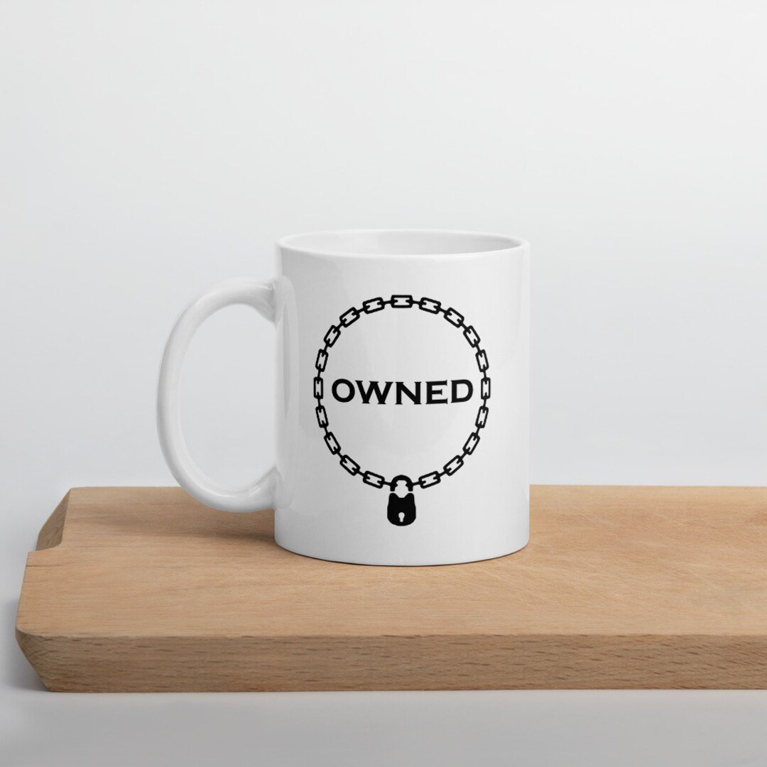 BDSM Owned Coffee Mug. Collared Submissive Lifestyle Subbie Gift ...