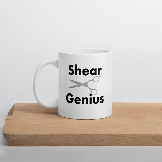 Hair Stylist Coffee Mug. Shear Genius Hair Cutting Shears Hair - Etsy