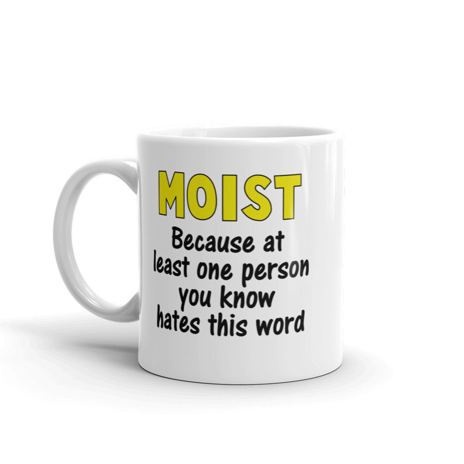 Funny the Word Moist Ceramic Mug. Sarcastic Humor Gross Words | Etsy