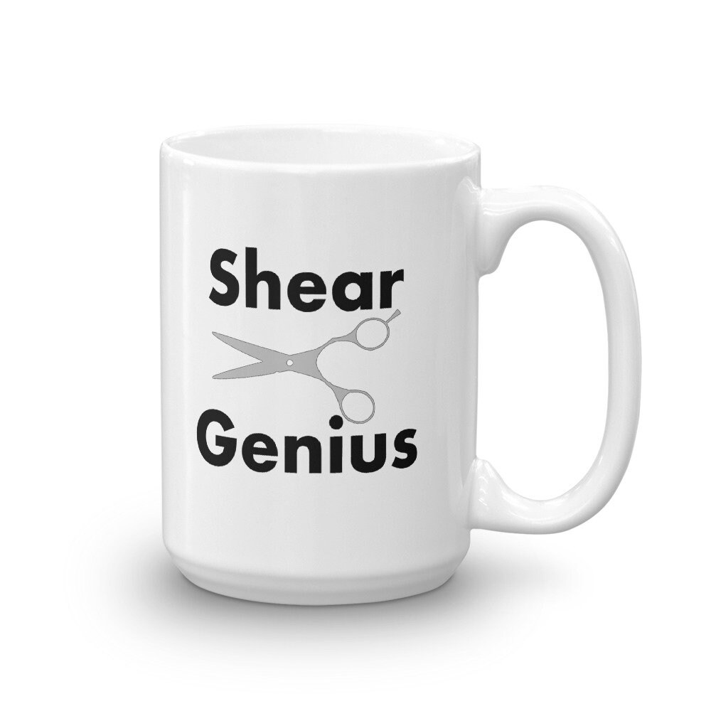 Hair Stylist Coffee Mug Shear Genius Cutting Shears Stylist | Etsy