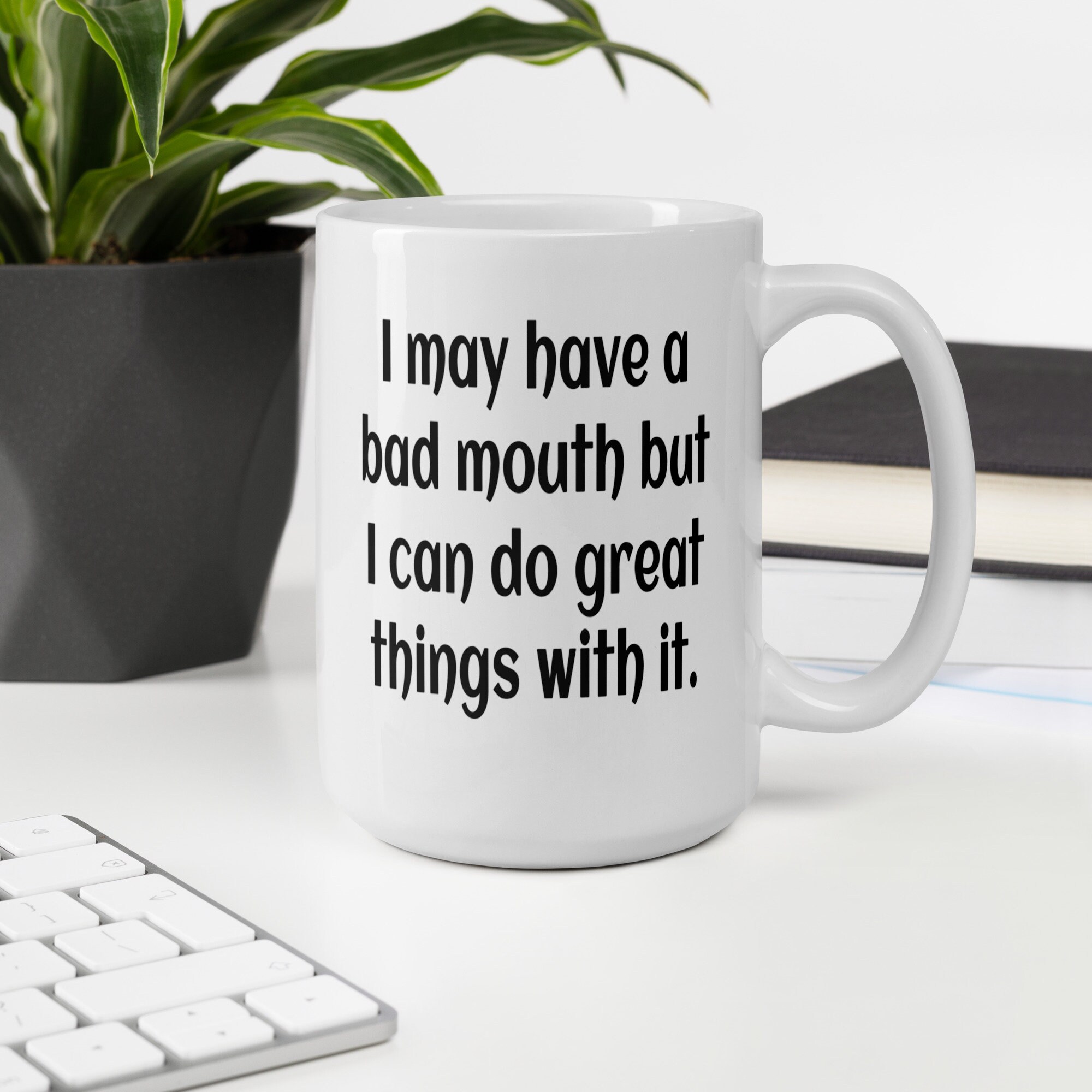 Funny Bad Mouth Coffee Mug. Suggestive Humor Sarcastic Mug - Etsy