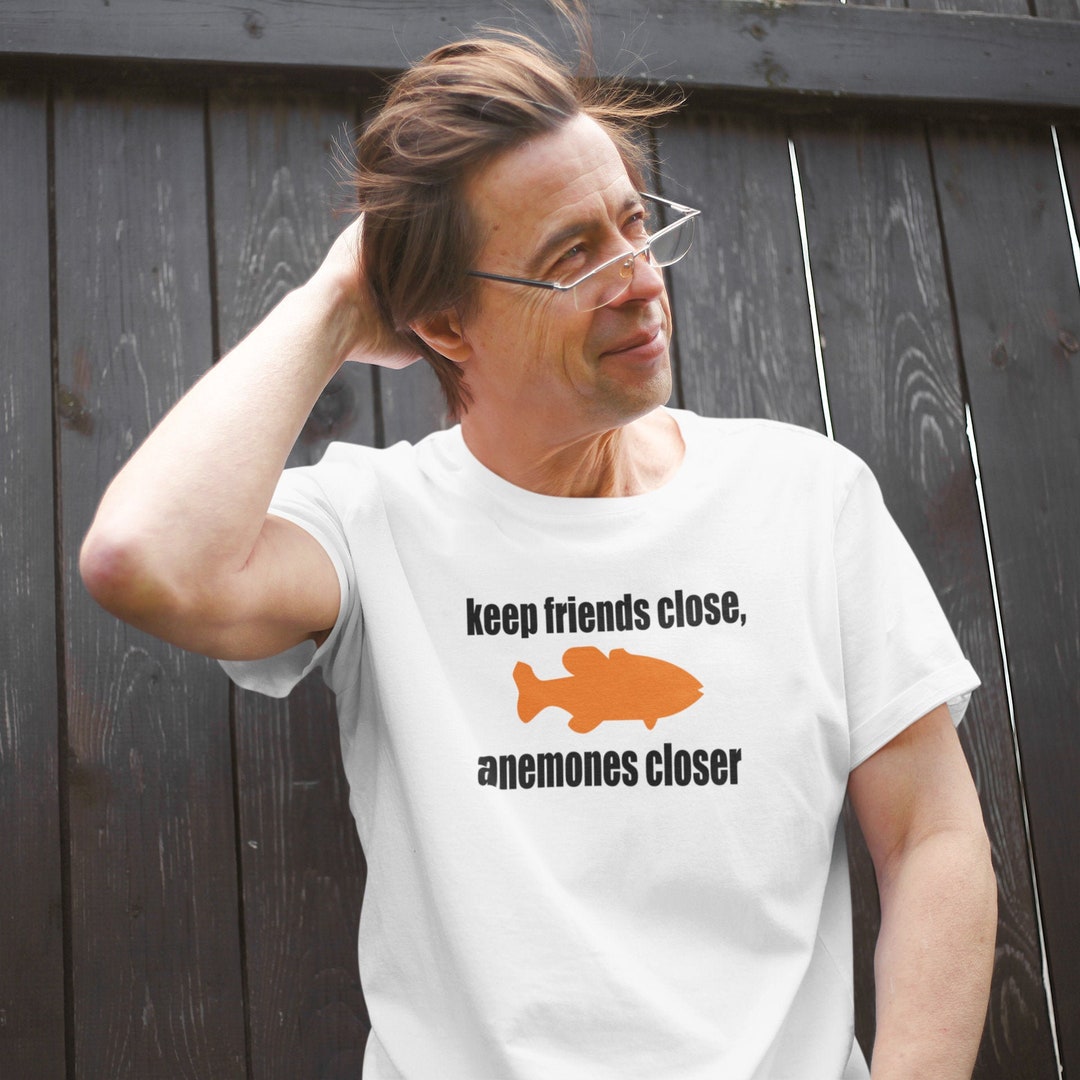 Friends and Enemies Fish Pun Unisex T-shirt. Keep Friends Close ...