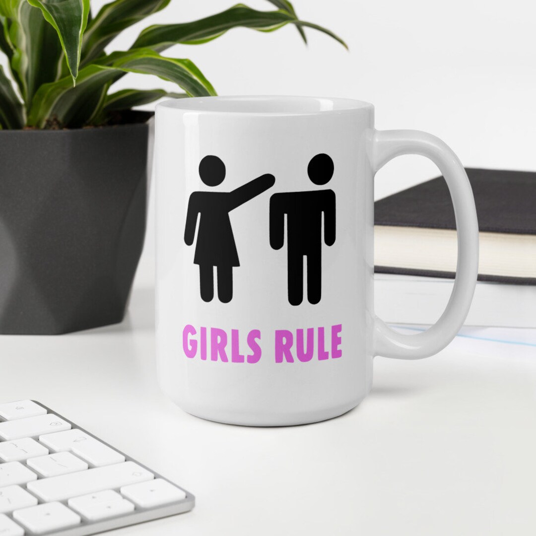 Girls Rule Mug Ceramic. Feminist Funny Snarky Girl Power Mug - Etsy