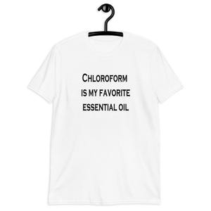 Dark Humor Essential Oil T-shirt. Chloroform Joke True Crime Graphic ...