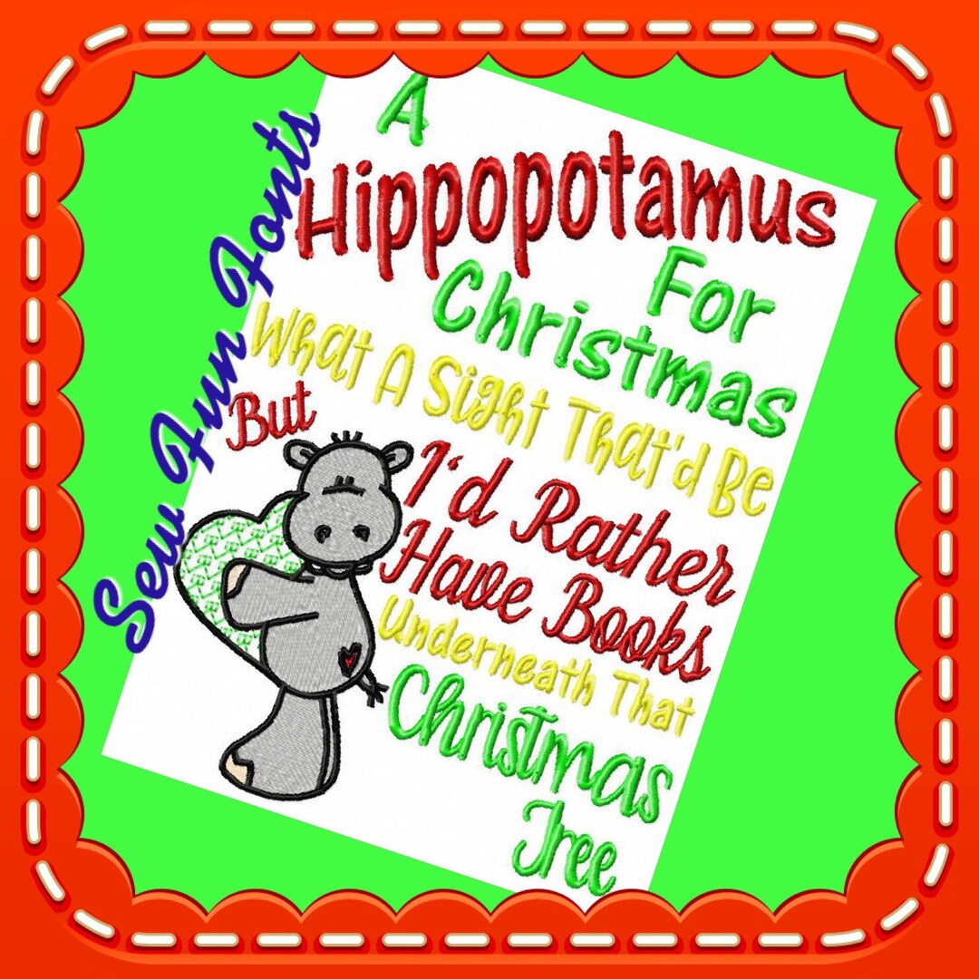 A Hippopotamus for Christmas Reading Saying, Embroidery Saying, Reading ...