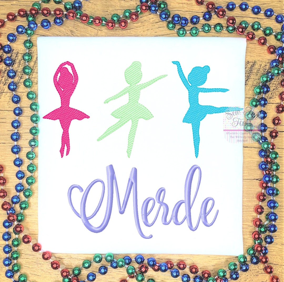 Sketch - Merde Ballerina Trio Embroidery Design - 6 Sizes Included ...