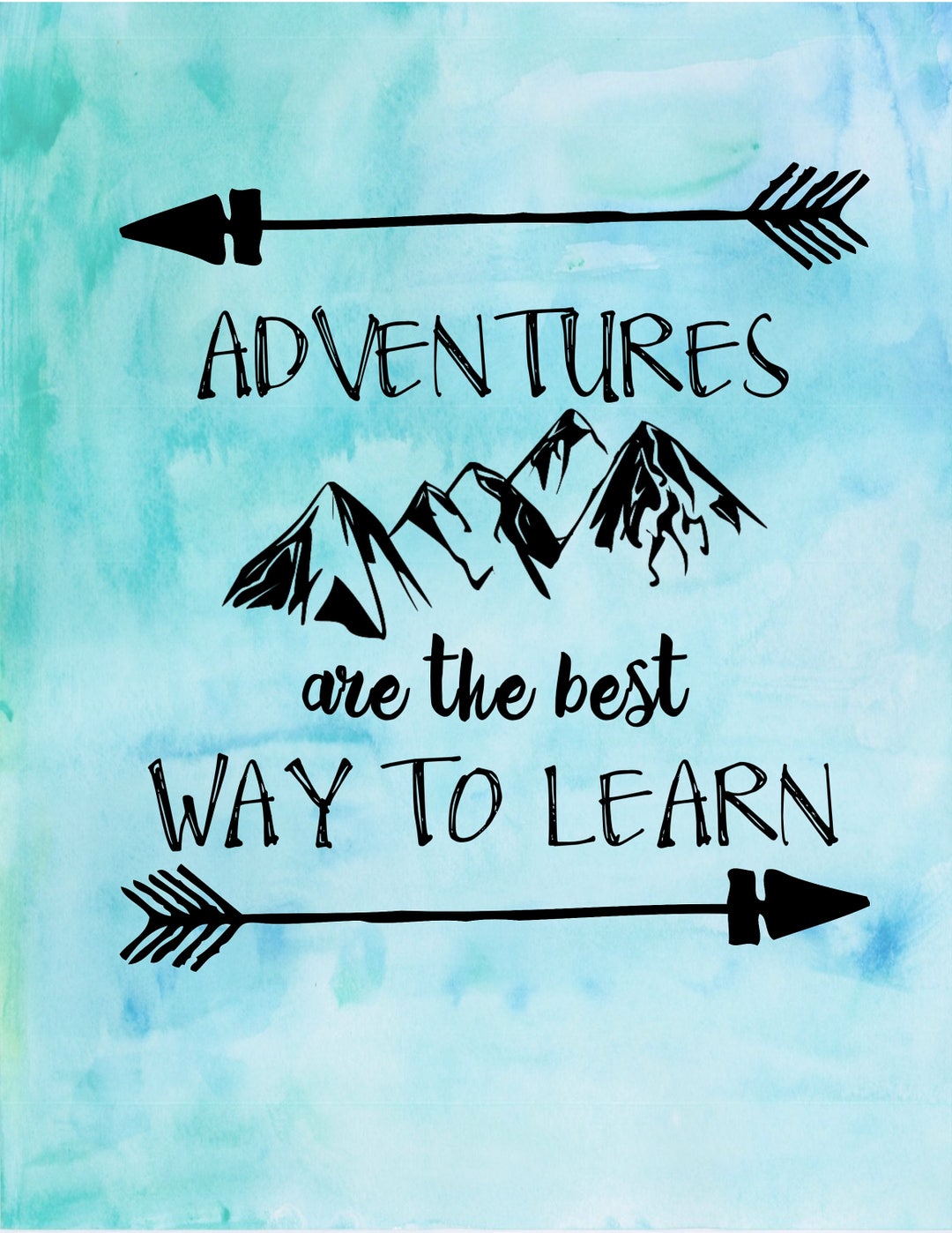 Adventures Are the Best Way to Learn, Poster, Graphic Design, Word Art ...