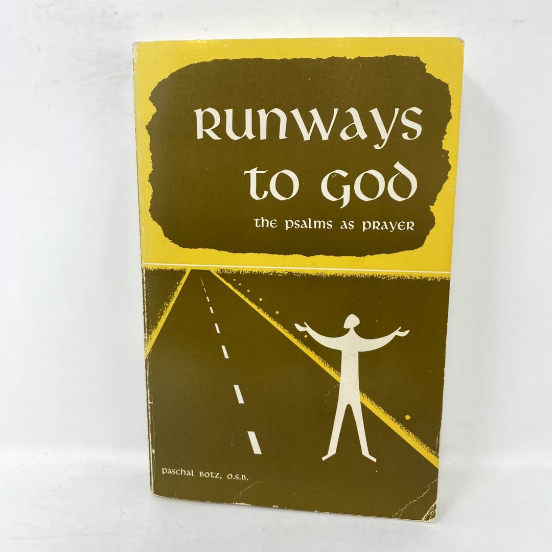 Runways to God: the Psalms as Prayer by Paschal Botz - Etsy