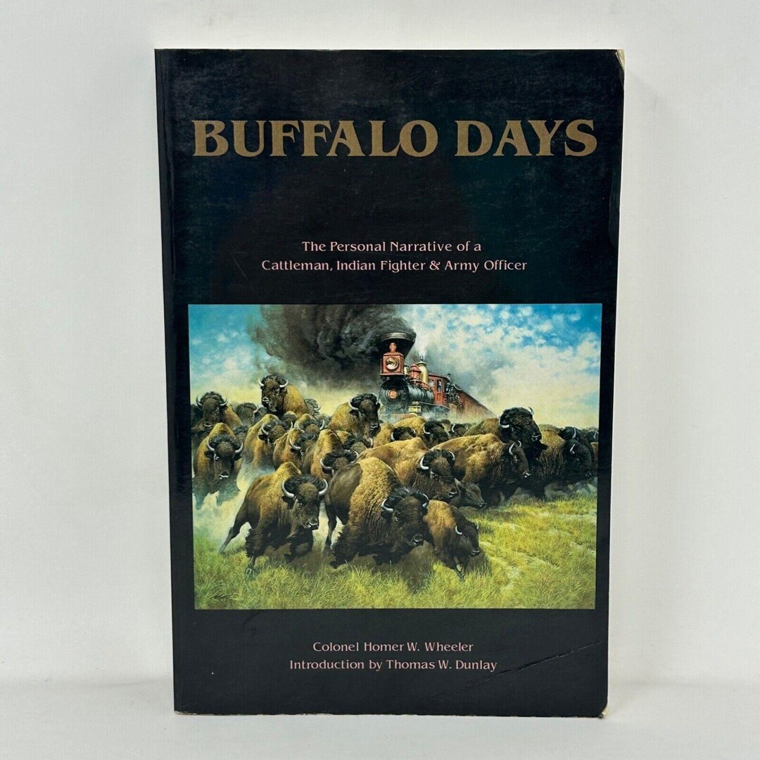 BUFFALO DAYS Colonel Homer W. Wheeler 1990 - Etsy