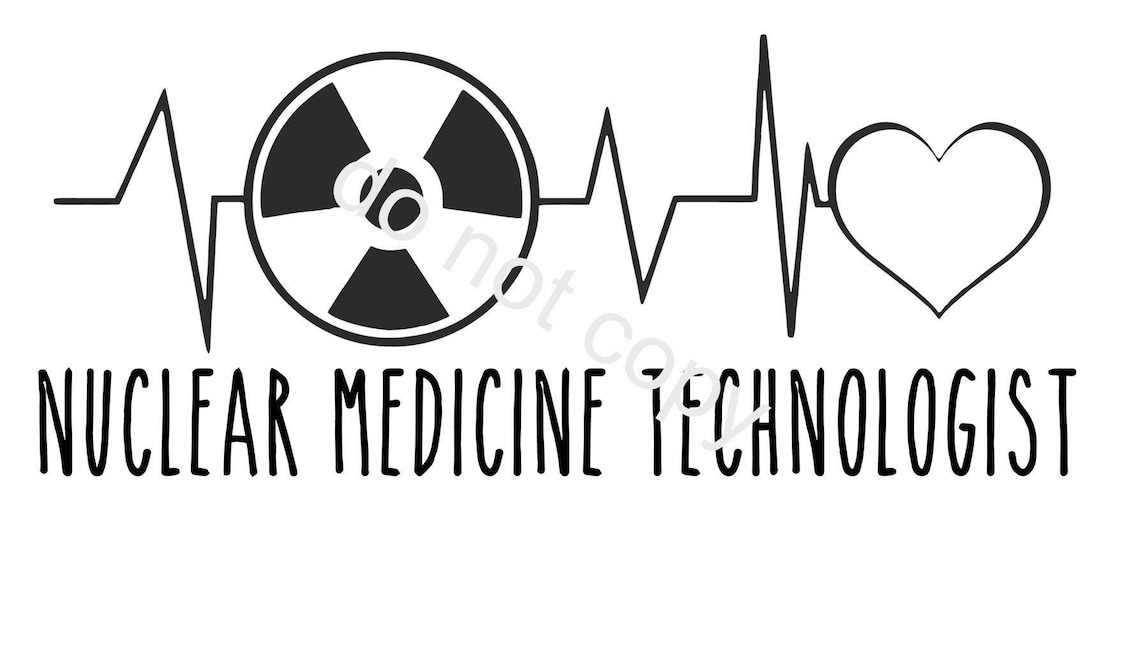 Nuclear Med Tech Svg Digital Download Nuc Tech CNMT Xray | Etsy