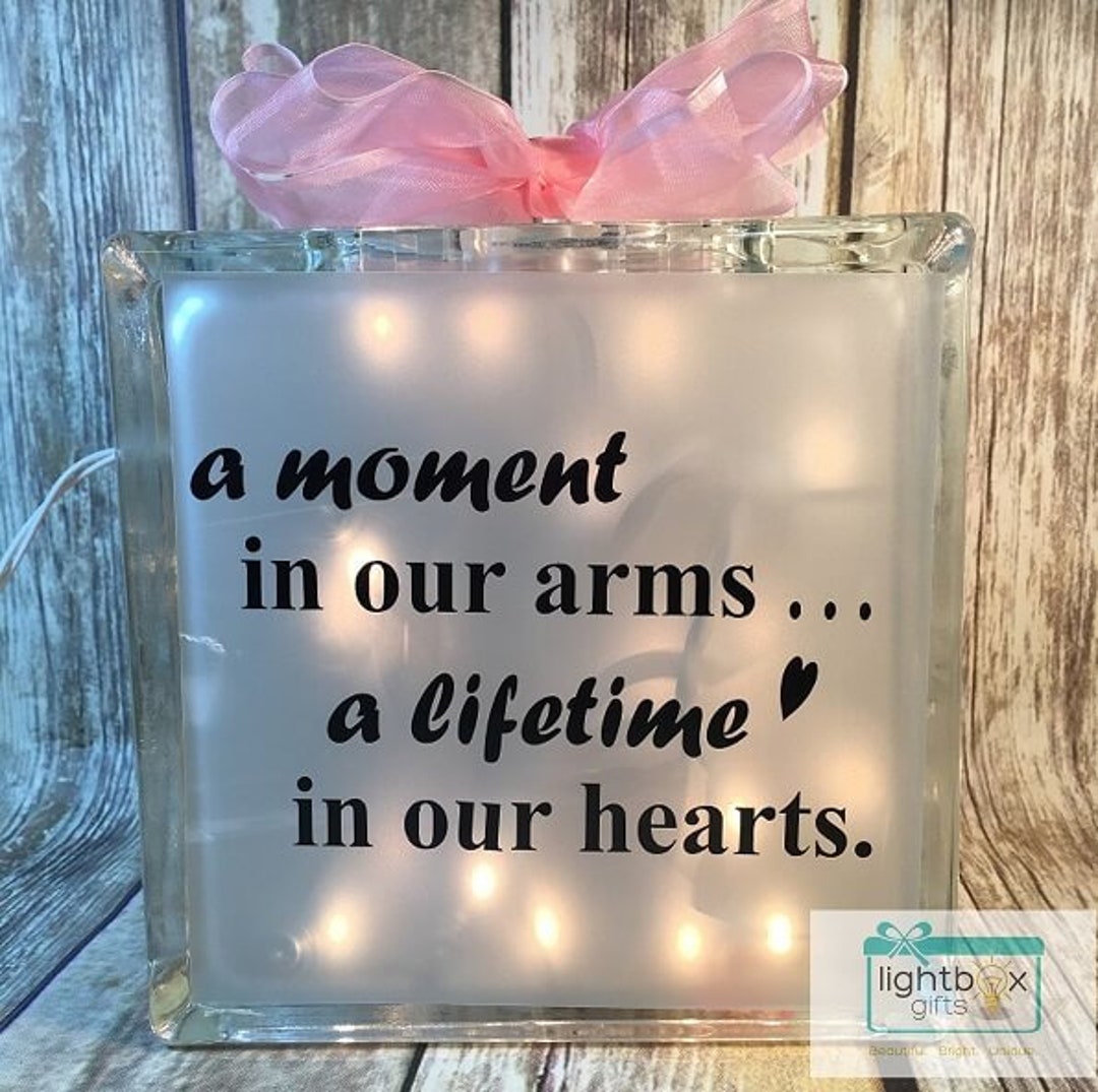 A Moment in Our Arms a Lifetime in Our Hearts Lighted Glass Block Loss ...
