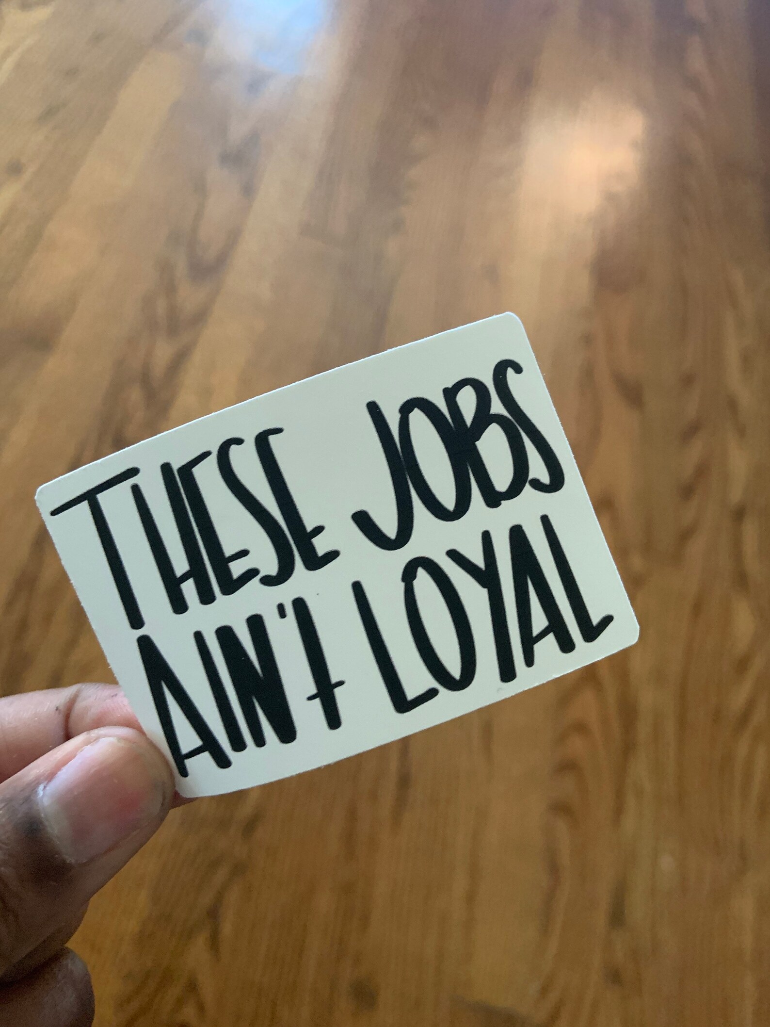 These Jobs Aint Loyal Vinyl Stickers - Etsy