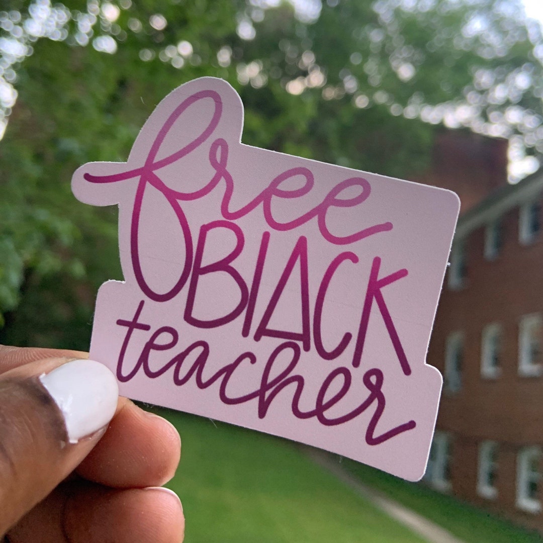 Teacher Vinyl Stickers Black Teacher Empowerment Liberation Inclusive ...