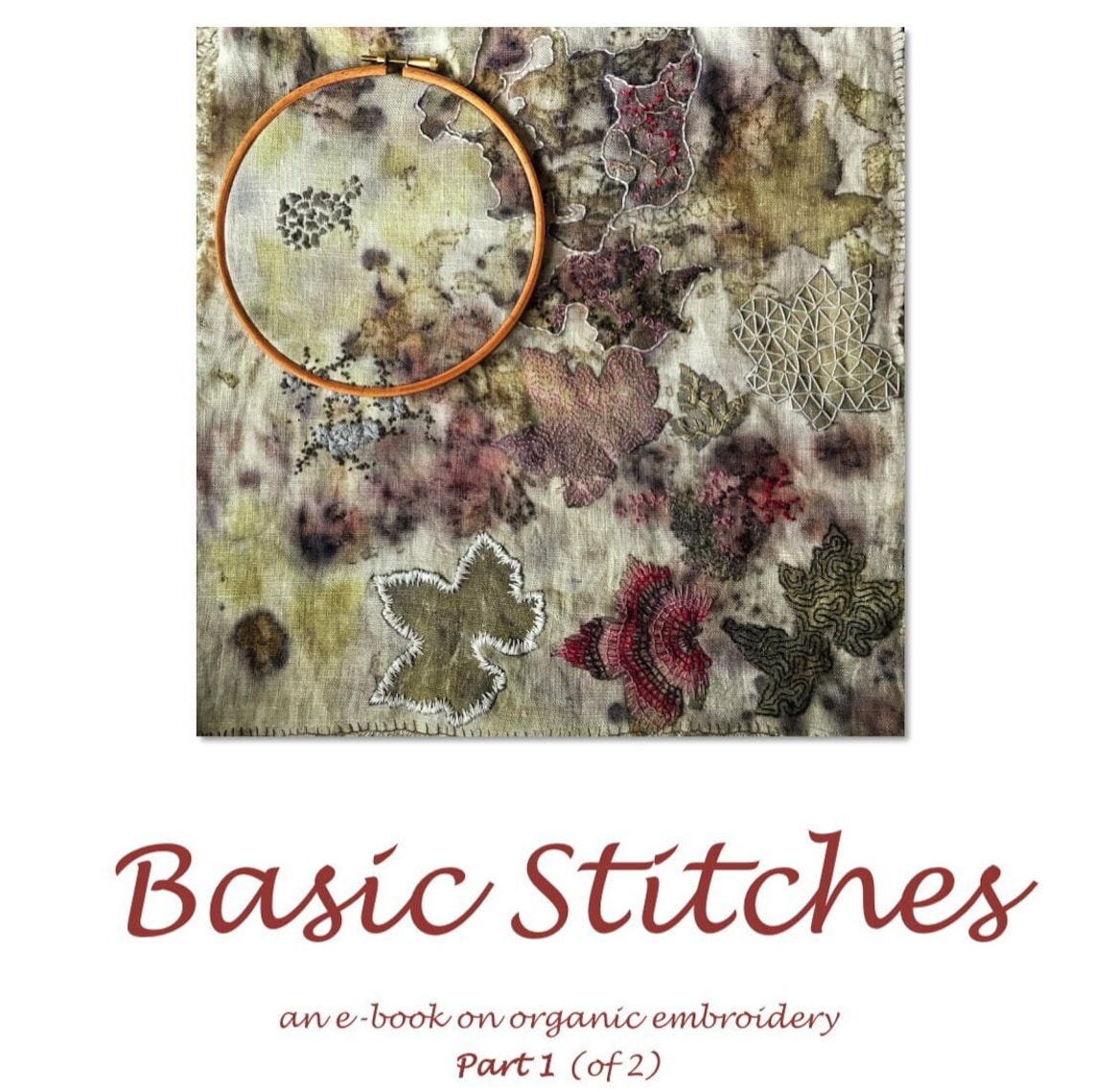 Basic Stitches in Organic Embroidery E-book in 2 Parts | Etsy