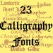 Calligraphy Font Pack - 23 Quality Truetype Fonts - for Personal or ...