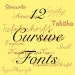 Cursive Font Pack - 12 Quality Truetype Fonts - for Personal or ...