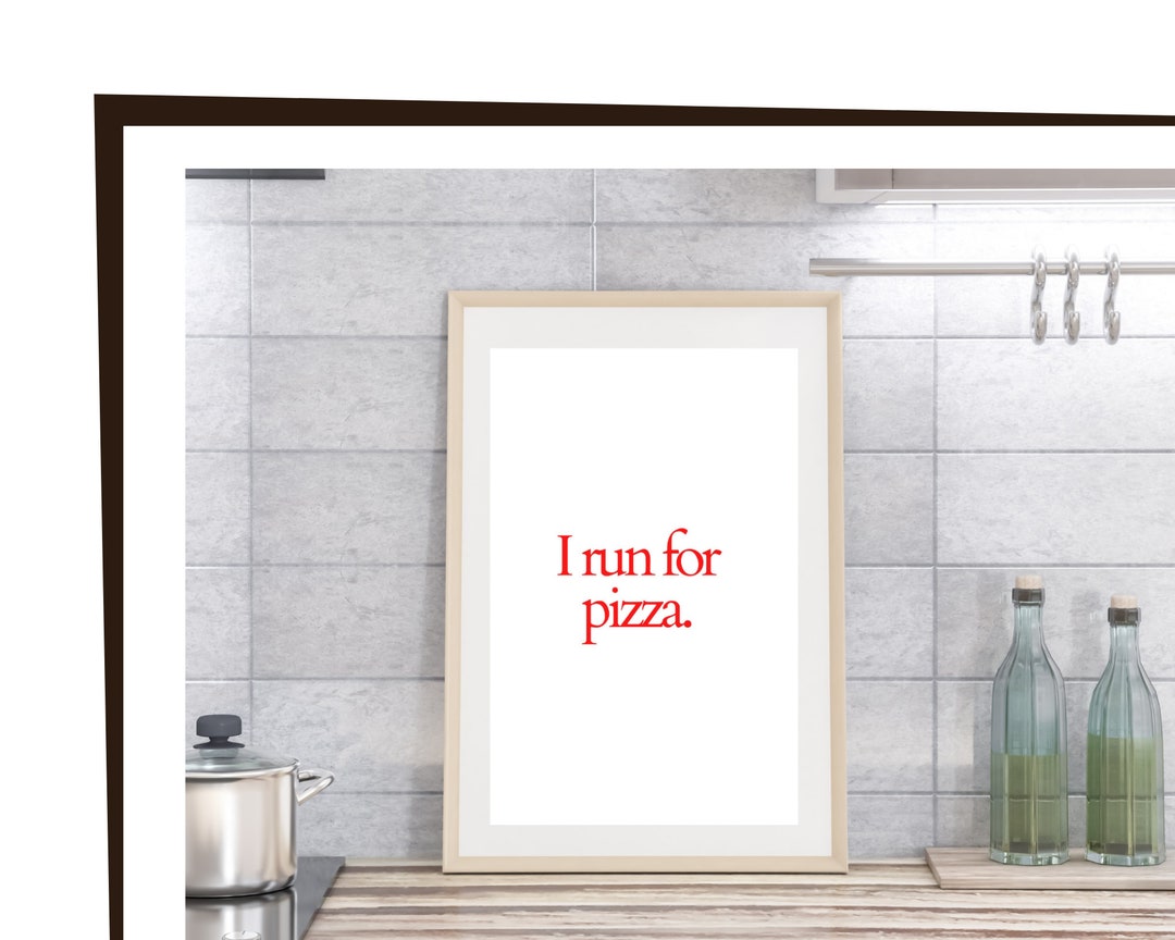 Run for Pizza Runner's Quotes Printable Wall Art Funny Gifts for ...