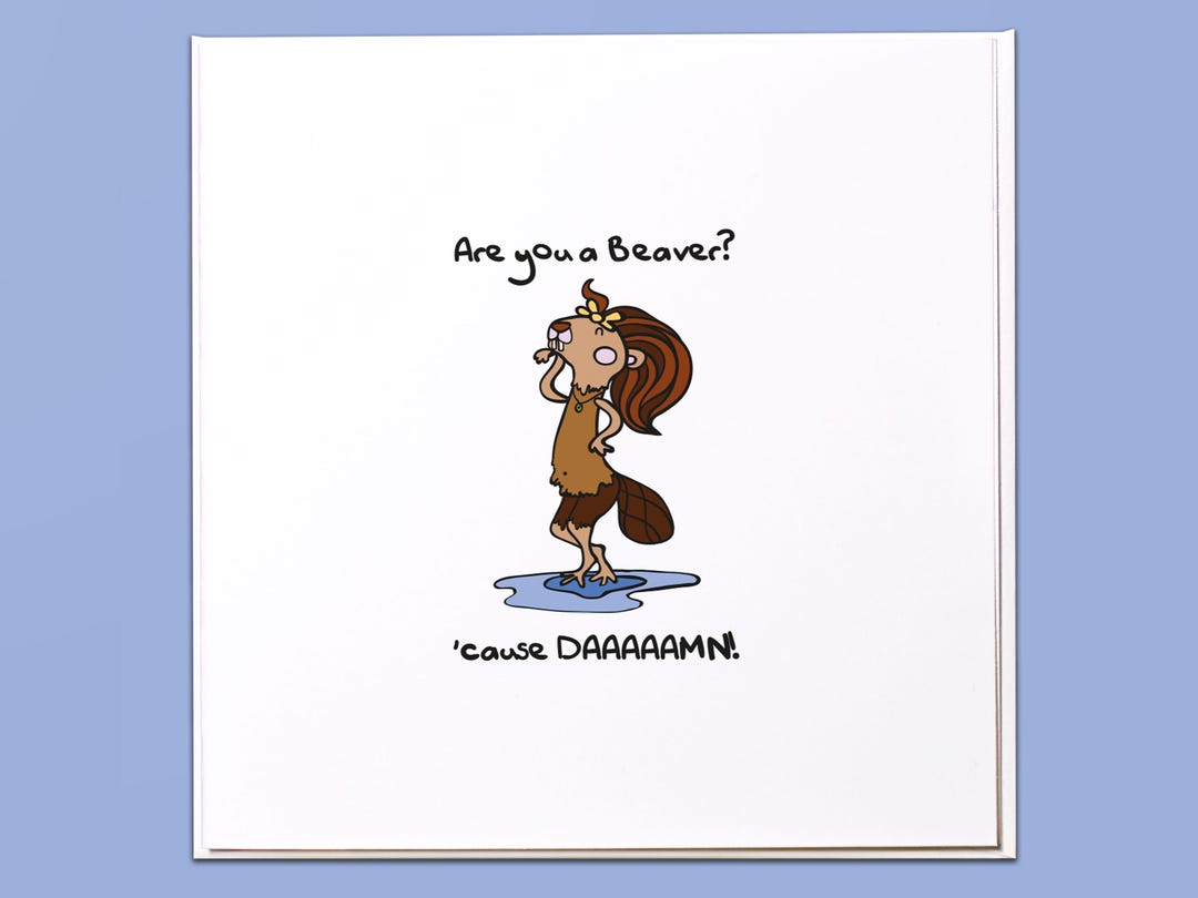 Are You a Beaver Cause' DAMN Card - Etsy