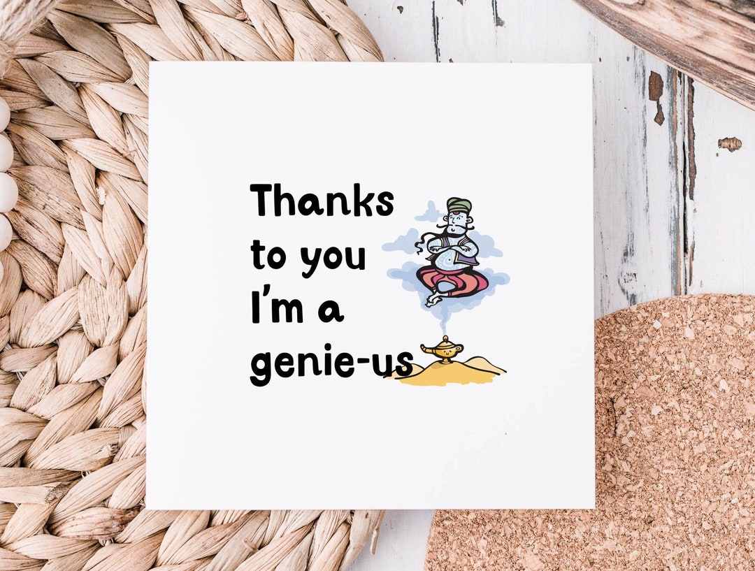 Thanks to You I'm a Genie-us Card - Etsy
