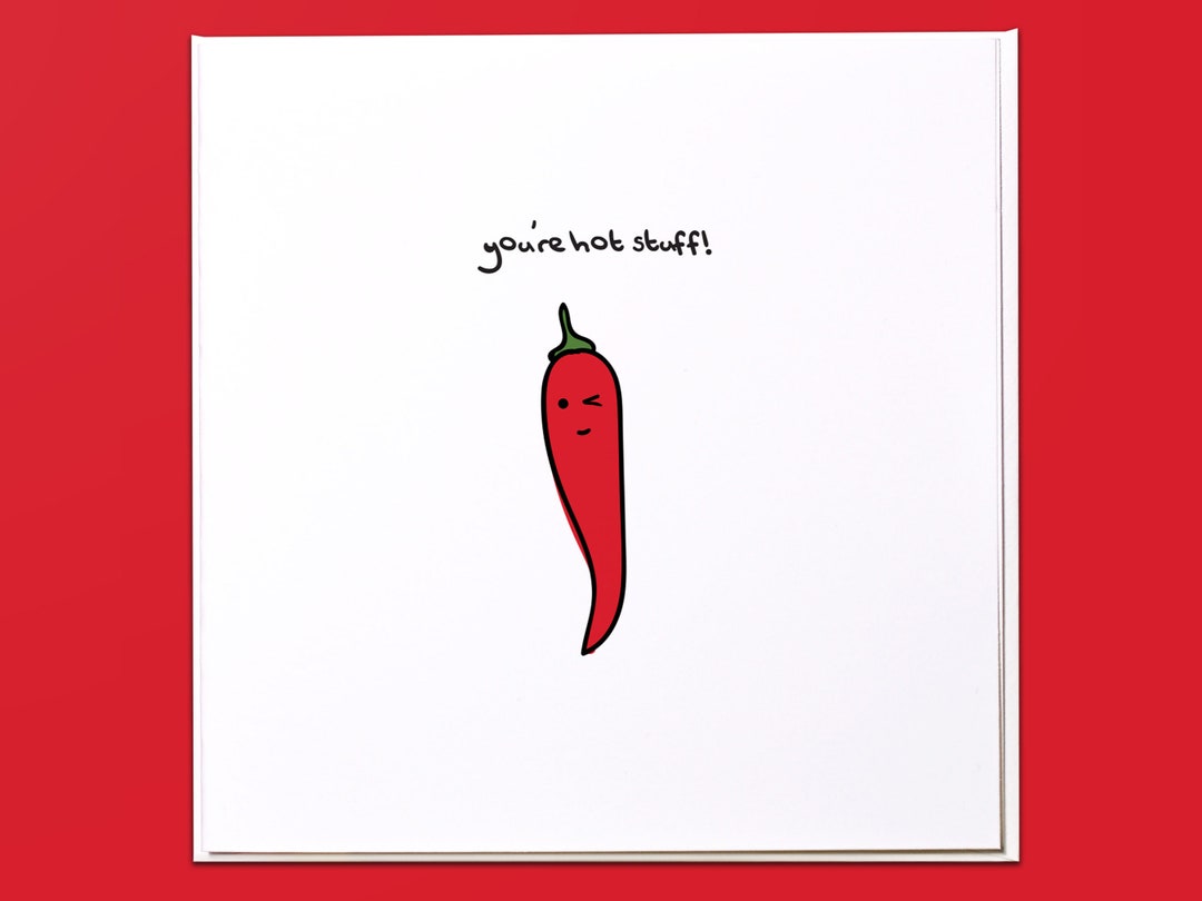 You're Hot Stuff! Card - Etsy UK