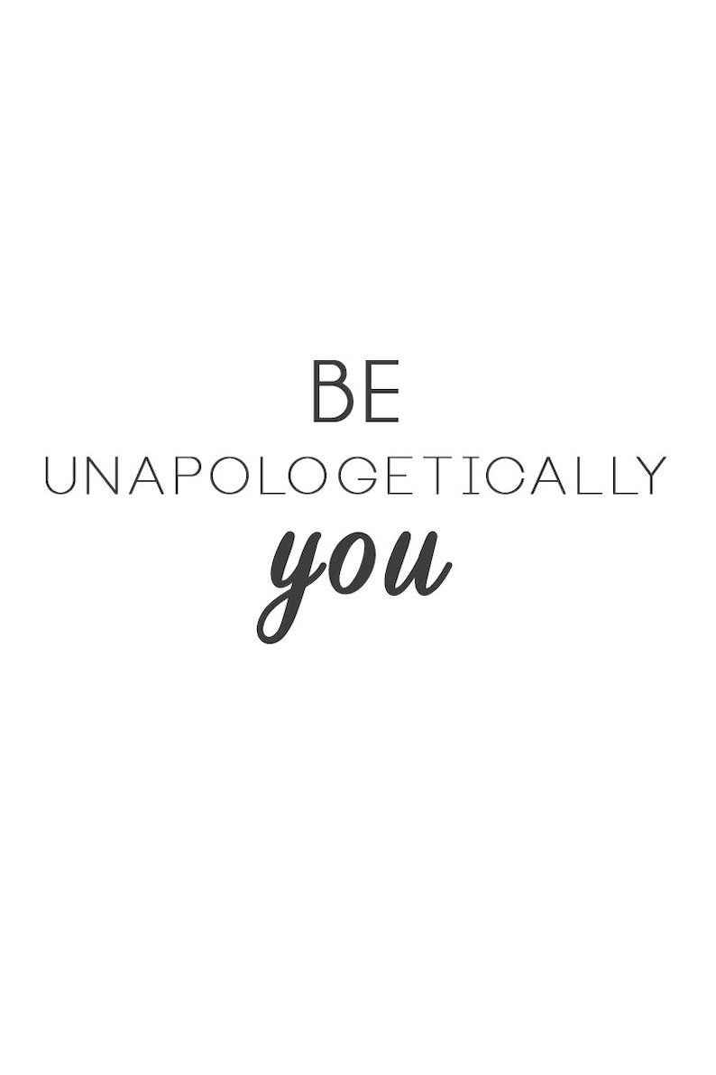 Be Unapologetically You Printable - Etsy