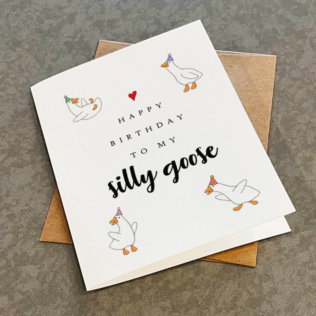 Happy Birthday to My Silly Goose - Birthday Card for Son or Daughter ...