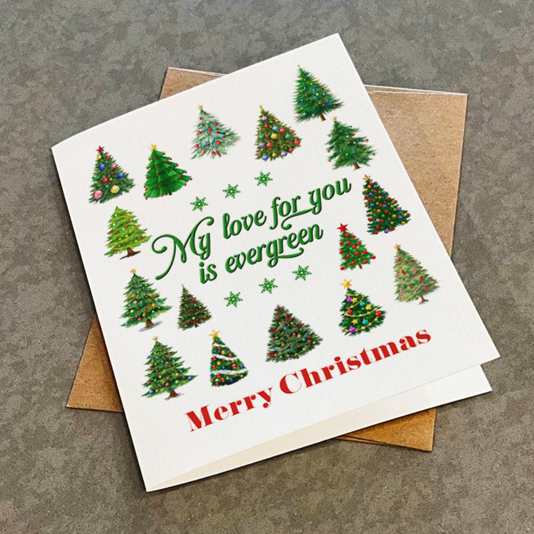 Romantic Christmas Card Evergreen Christmas Greeting Card My Love for ...