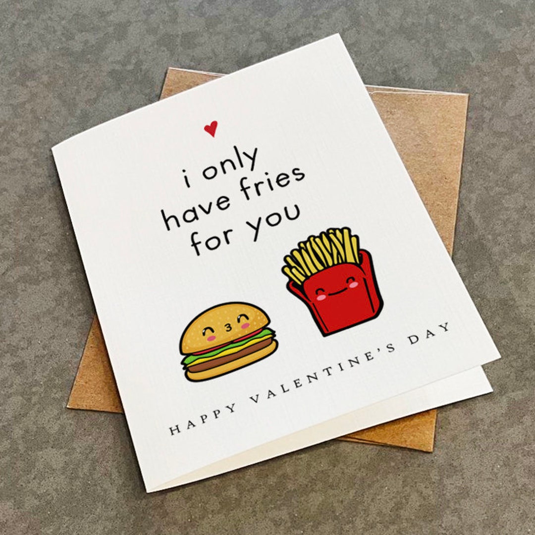 French Fries Valentine's Card for Boyfriend Only Have - Etsy