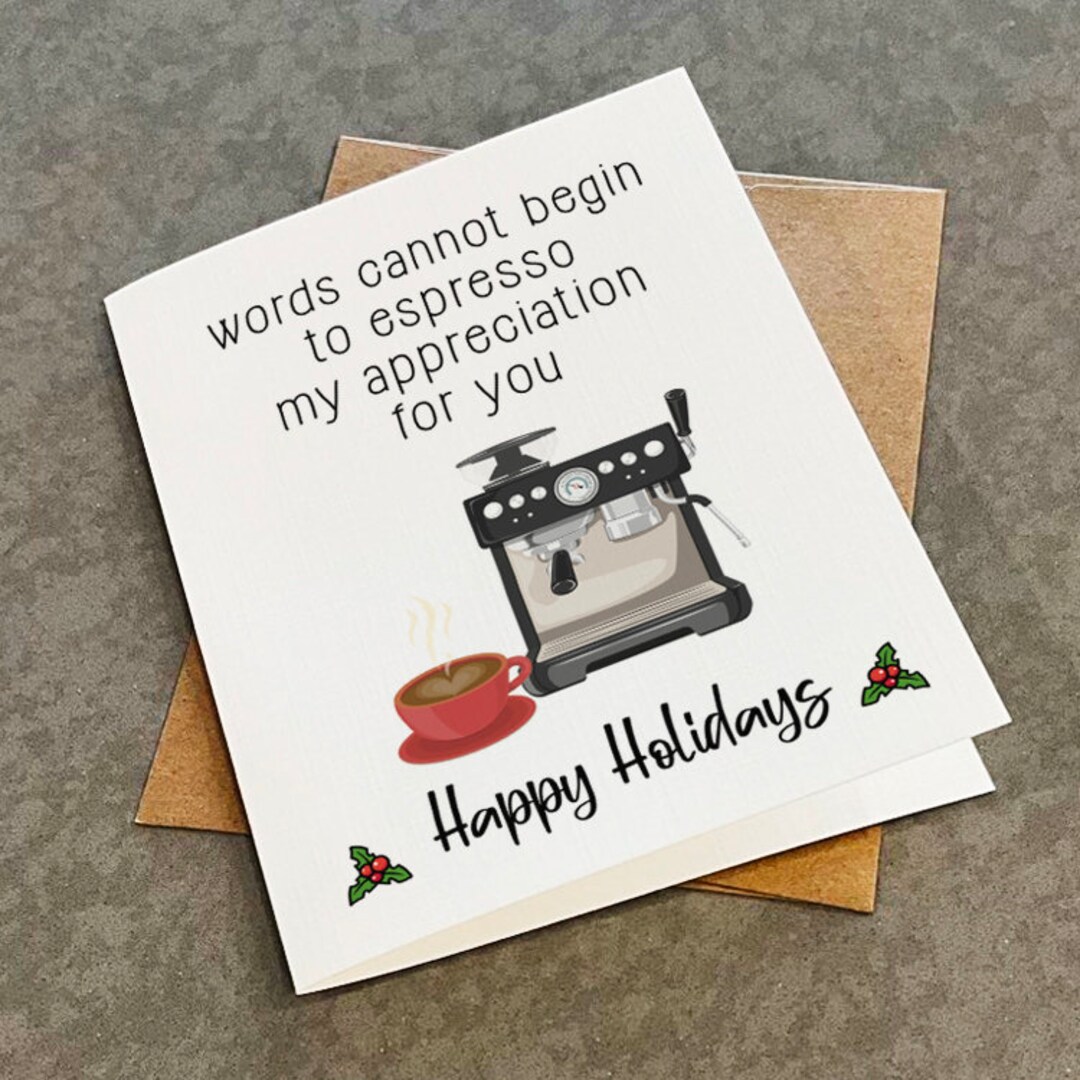 Holiday Espresso Greeting Card - Cute Holiday Greeting for Coffee Lover ...