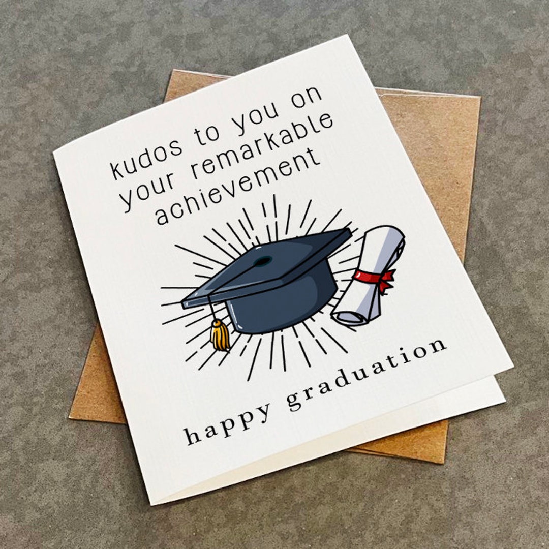 Kudos Graduation Card - Kudos to You on Your Remarkable Achievement ...
