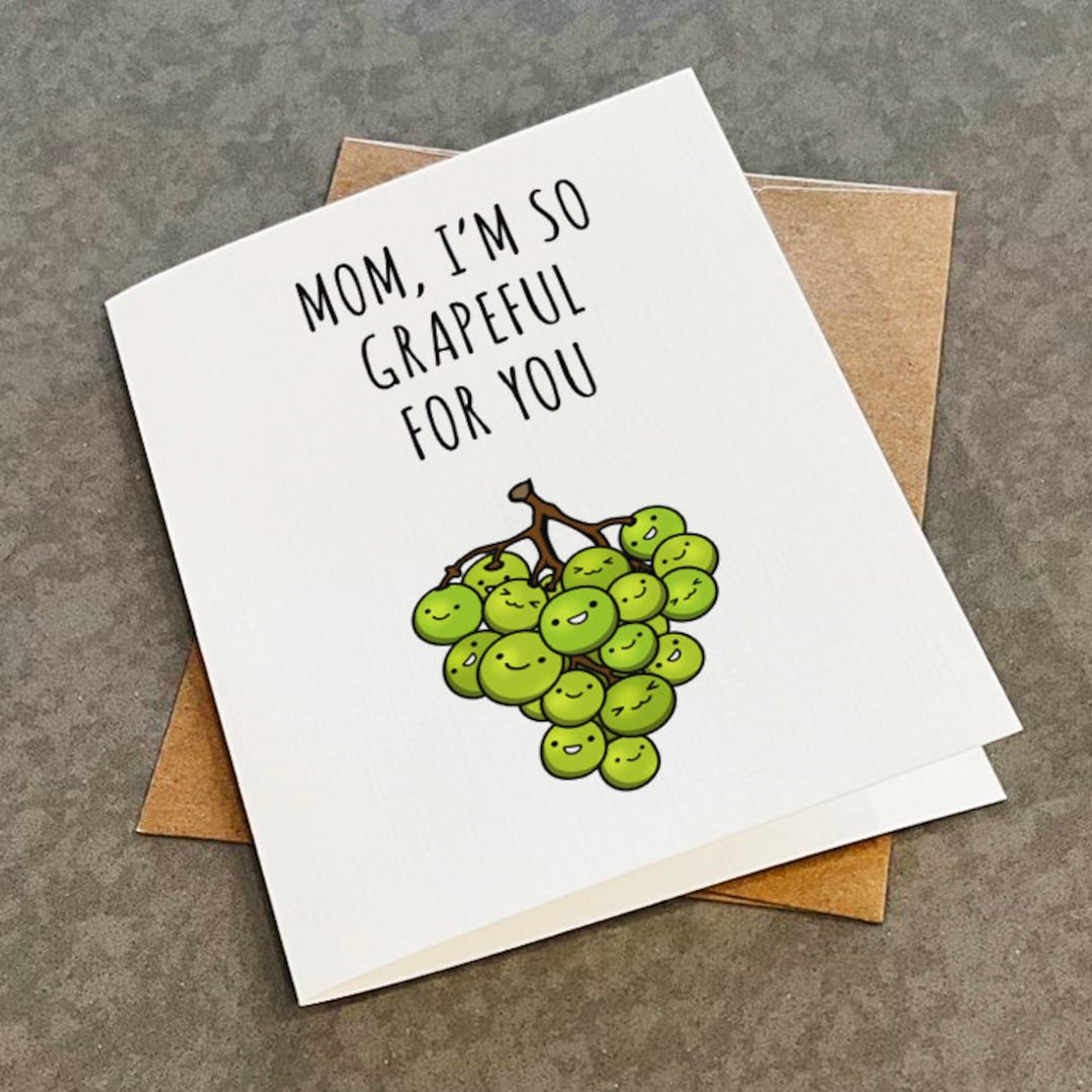 Grateful Mother's Day Card so Grapeful for My Mom A Bunch of Green ...