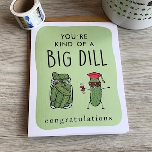 Funny Pickle Graduation Card: Big Dill Congratulations - Etsy