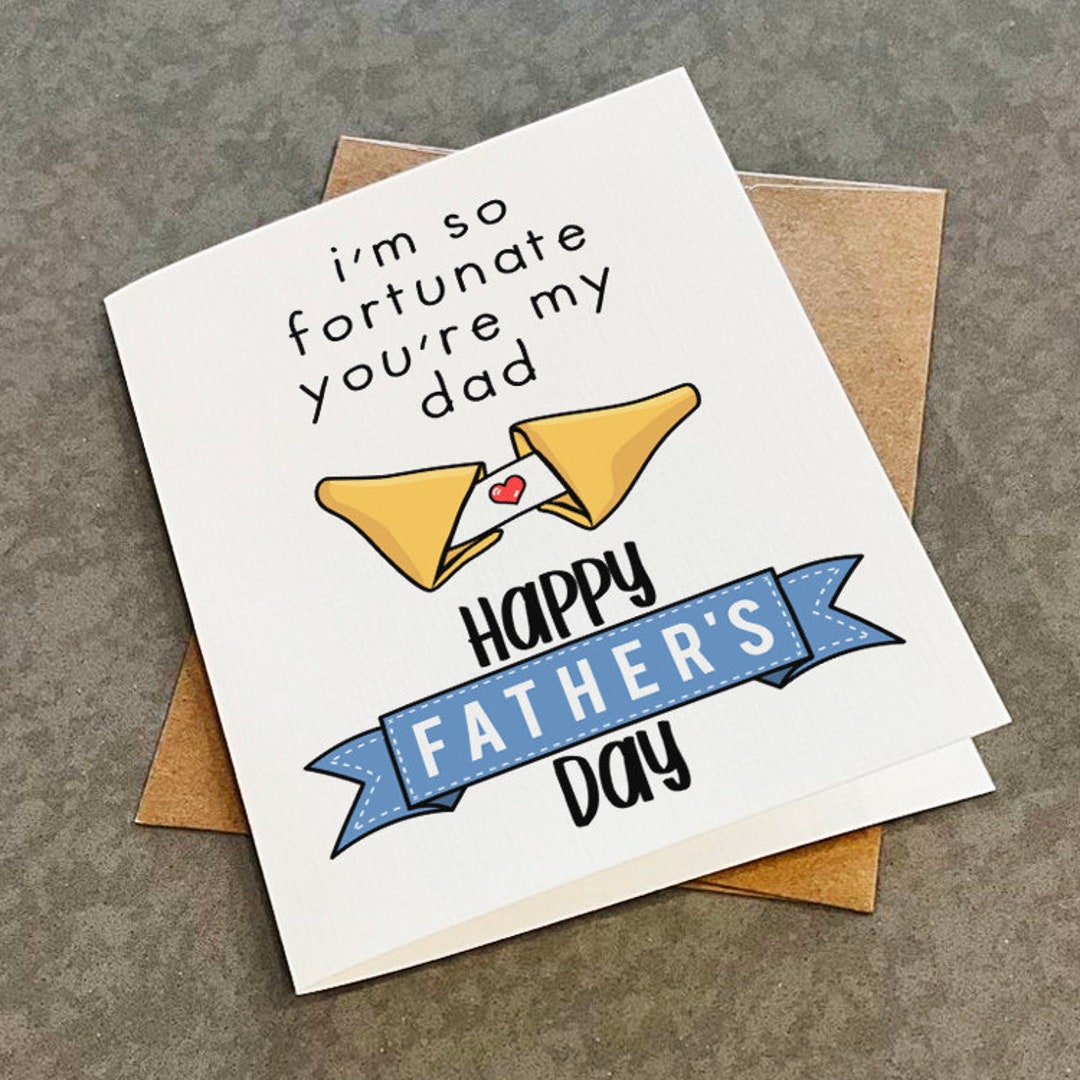 Fortune Cookie Father's Day Card - Cute Gift for Dad - so Fortunate You ...
