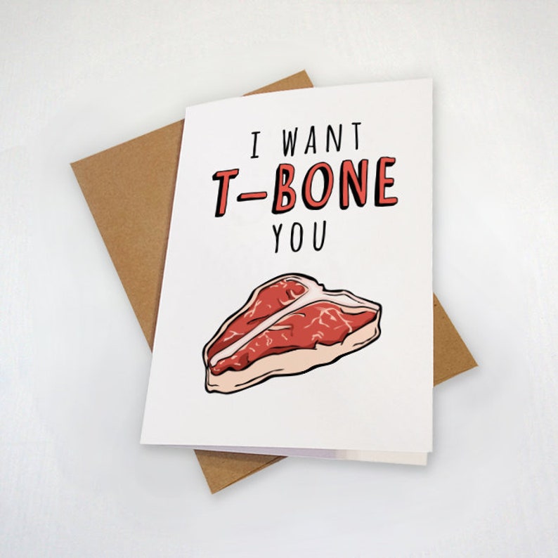 Naughty Anniversary Card I Want To Bone You T Bone Steak Etsy