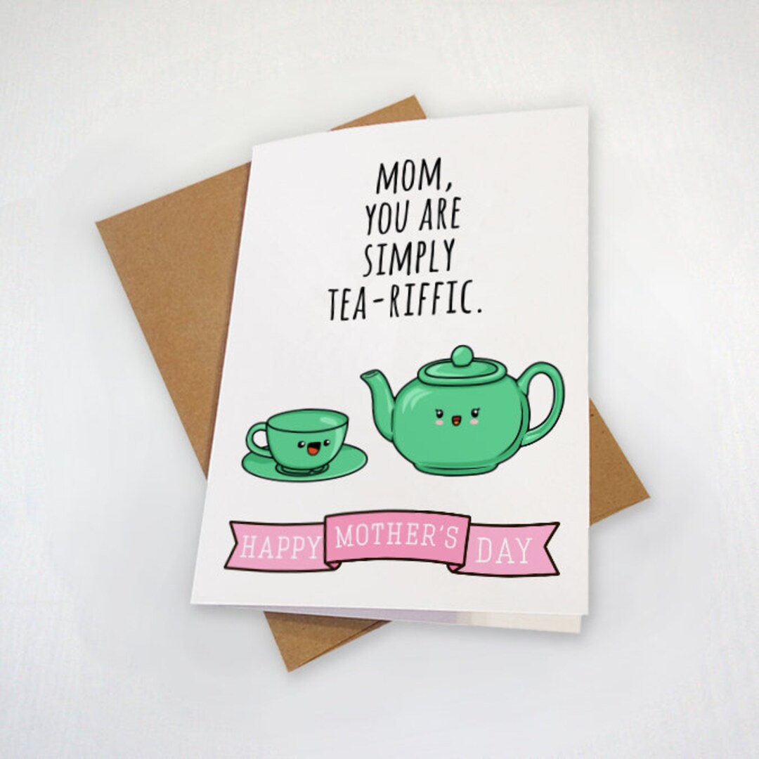 Terrific Mother's Day Card for Tea Lovers Gift for Mom - Etsy