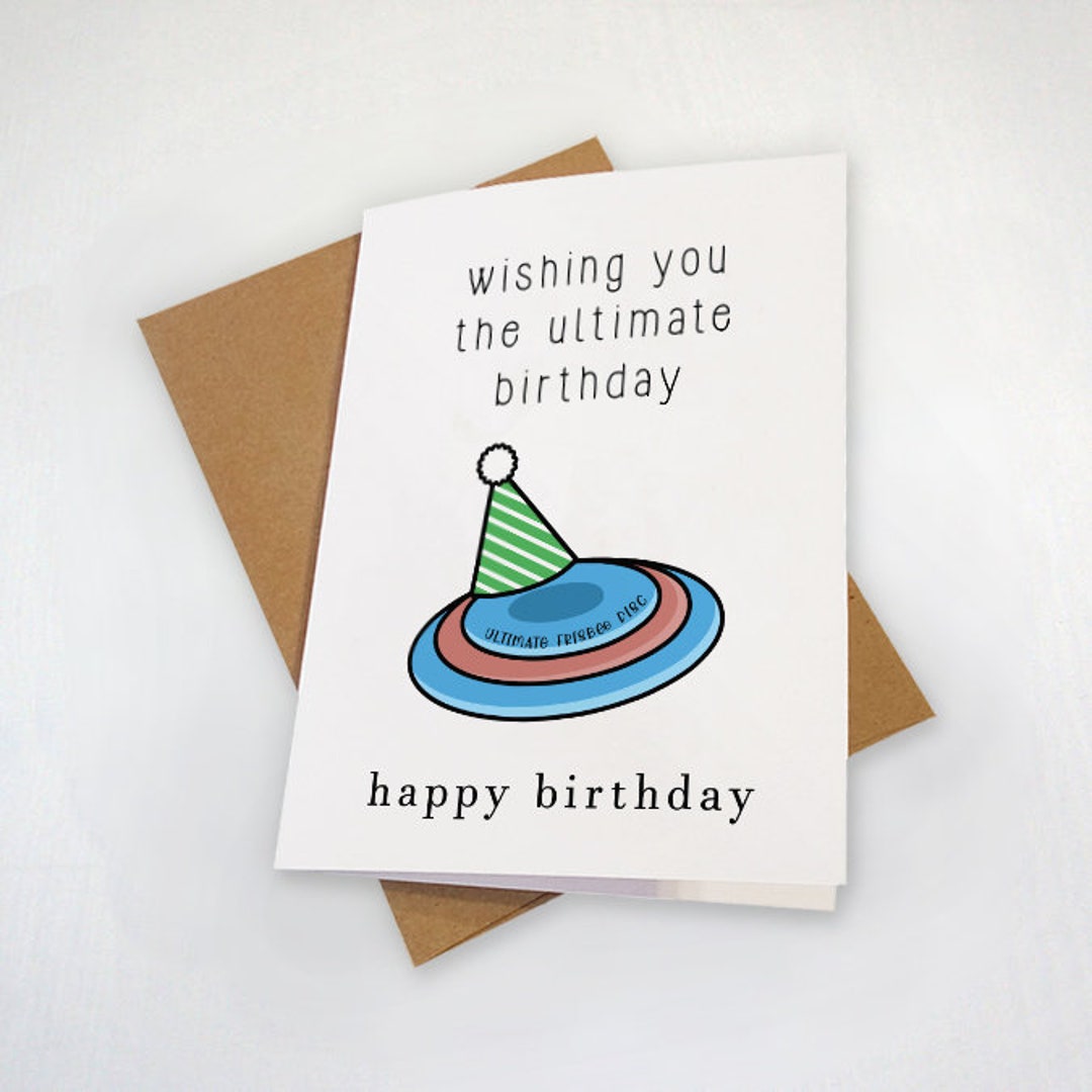 Cute Ultimate Frisbee Birthday Card Wishing You the Ultimate - Etsy