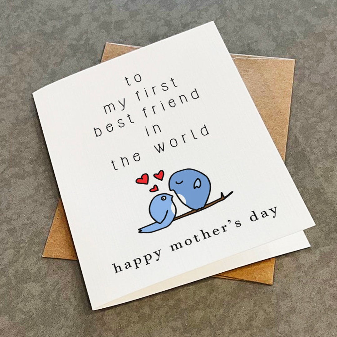 First Best Friend Mother's Day Card - Sweet & Adorable Mother's Day ...