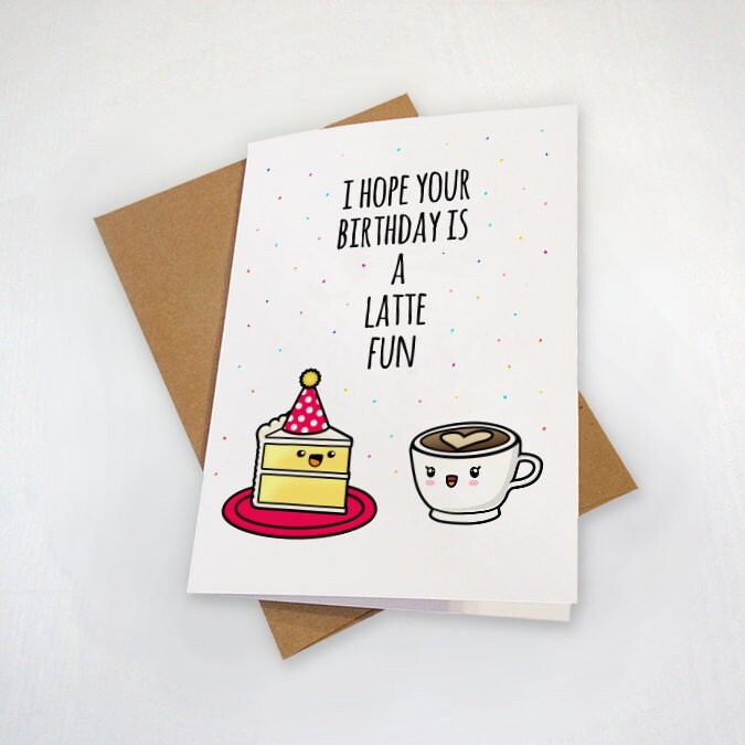 A Latte Fun Birthday Card Coffee Lovers Funny Pun Greeting - Etsy