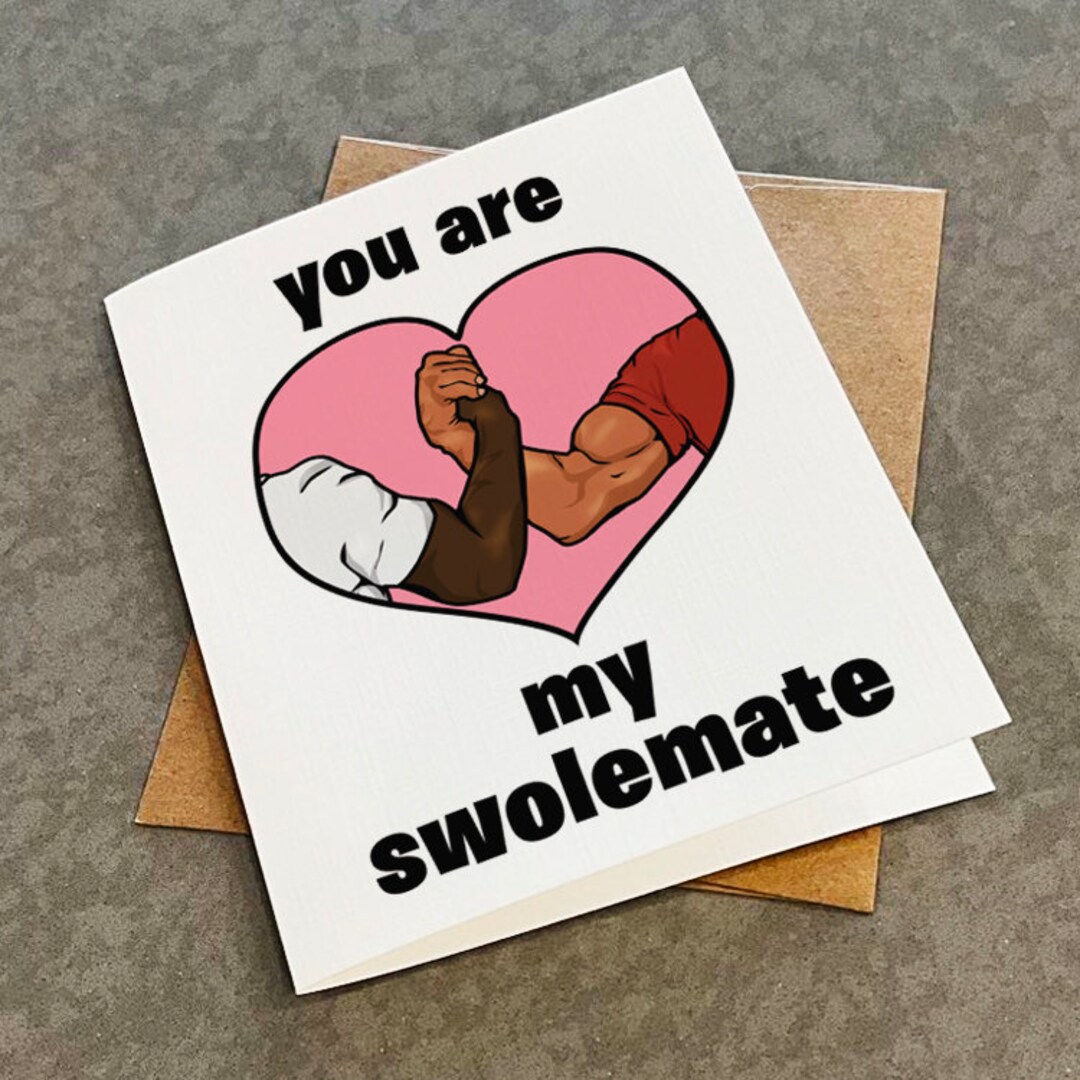 You Are My Swolemate - Hilarious Valentine's Day - Gym Buddies ...
