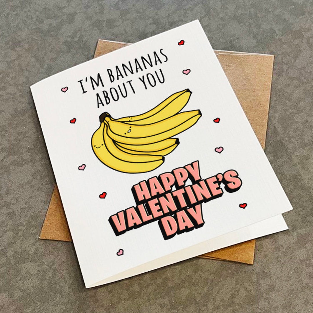 Bananas Valentine's Day Card - Funny Valentine's Day Pun - Cute Card ...
