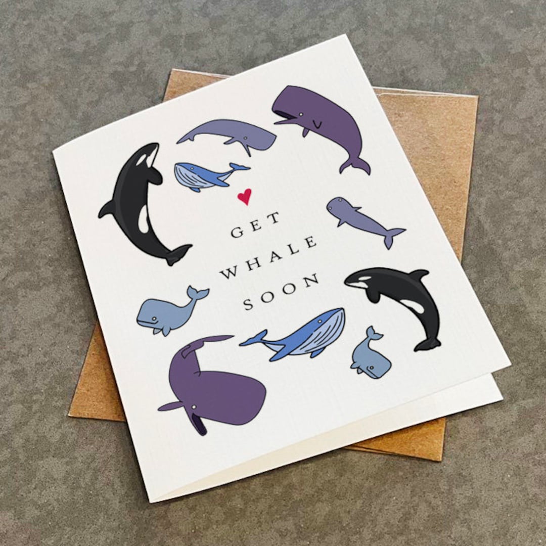Get Whale Soon - Pun Funny Get Well Card, Cute and Witty Recovery ...