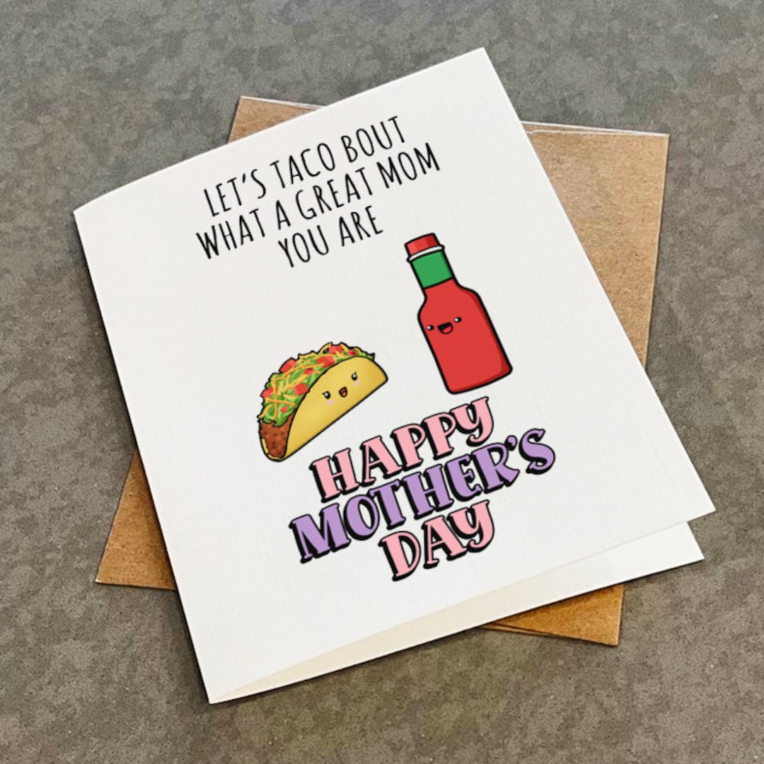 Taco Mother's Day Card for Foodies - Cute Greeting Card for Mom, Best ...
