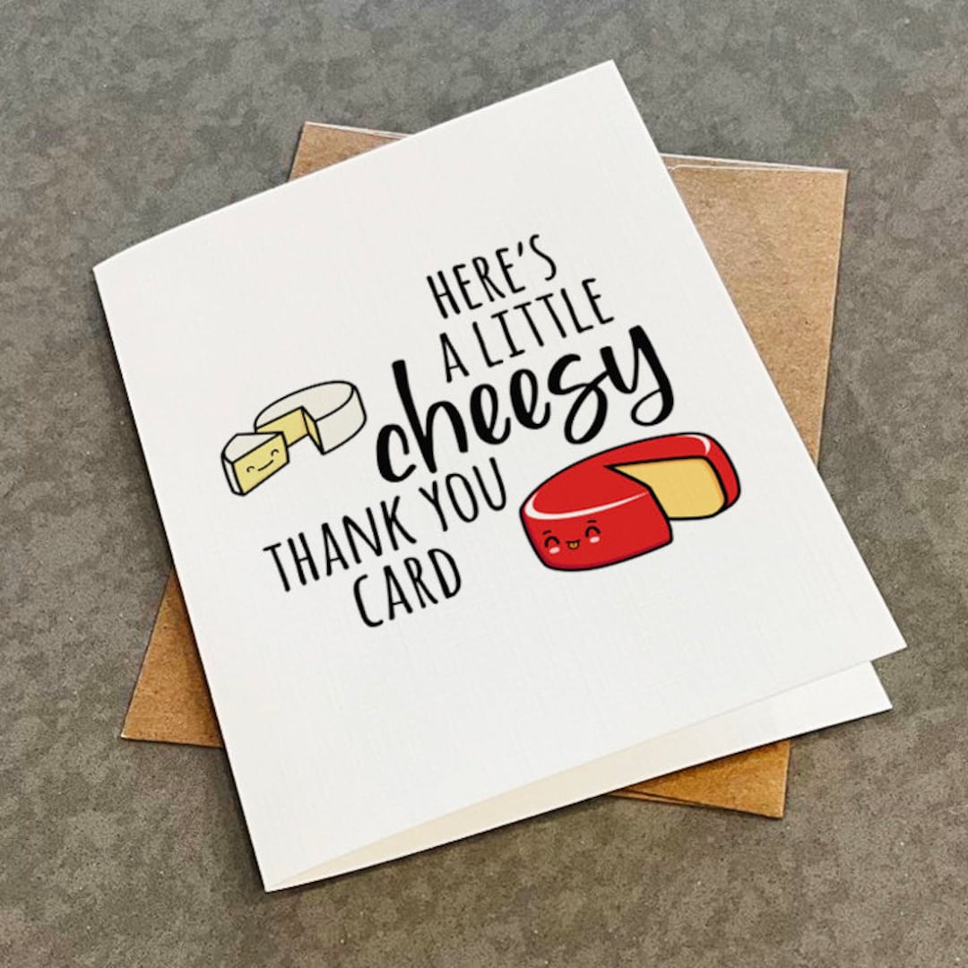Little Cheesy Thank You Card, Cute Thank You, Funny Thank You Card ...