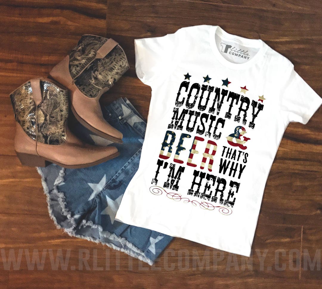 Country Music and Beer That's Why I'm Here **custom Color** Women's Tee ...
